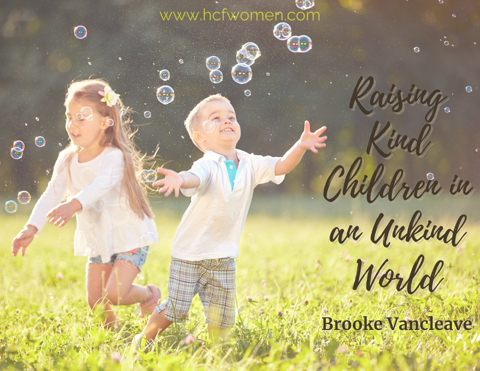 Raising Kind Children in an Unkind World – Women's Ministry