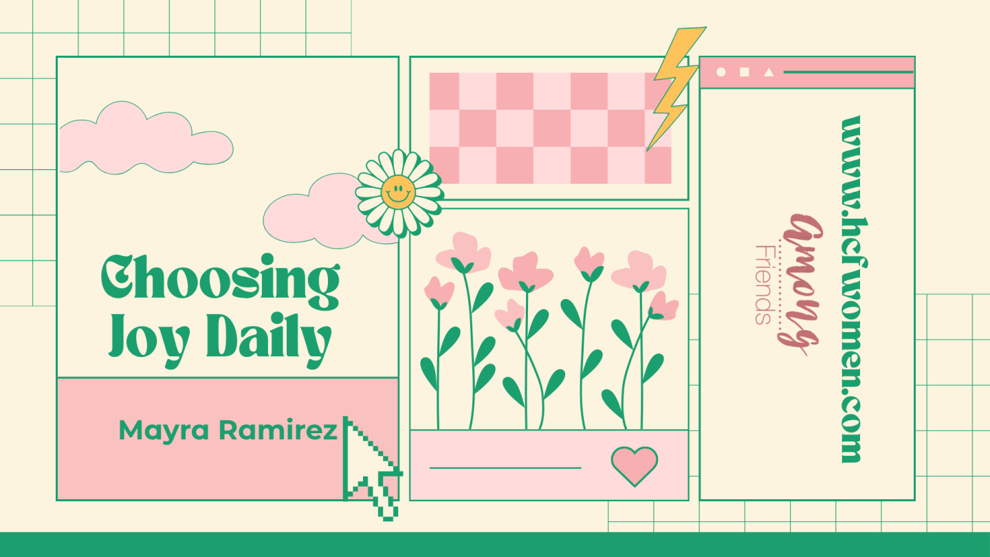 Choosing Joy Every Day – Women's Ministry